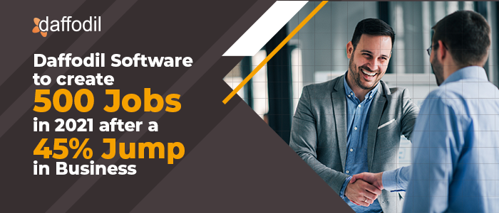 Daffodil Software sees 45% Business Growth during COVID-19, Plans to create 500 New Jobs in 2021